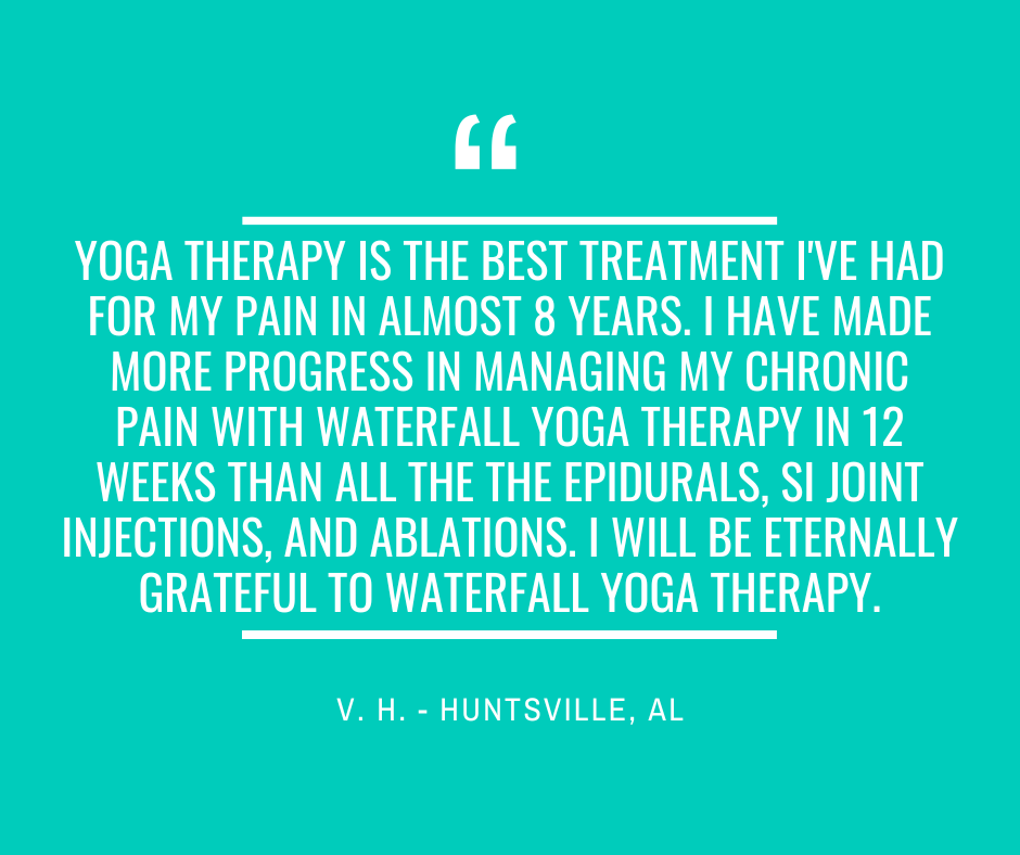 Client Testimonials - Waterfall Yoga LLC Yoga Therapy Huntsville Alabama